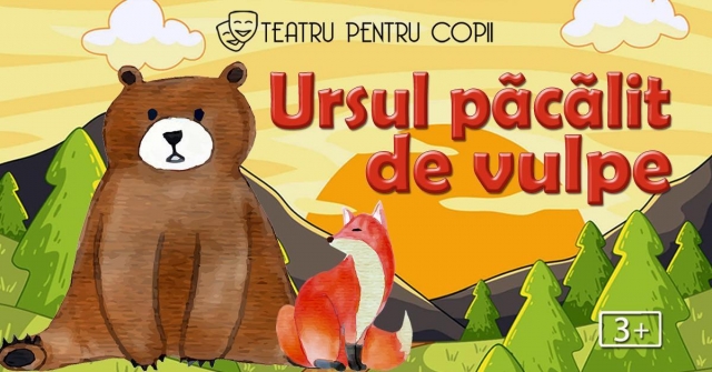 Ursul pacalit de vulpe @Diverta Lipscani - Caravana cu Spectacole