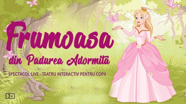 Frumoasa din pădurea adormită - Caravana cu Spectacole